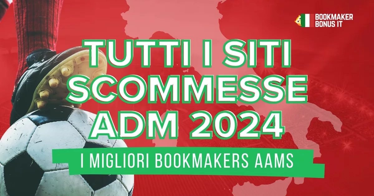 Tutti i Siti Scommesse AAMS - Lista 365+ Bookmakers in Italia